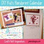 DIY Kid's Handprint Calendar Activity • jeni ro designs