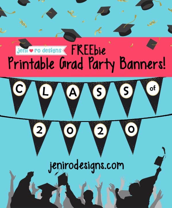 FREEbie: Grad banners! For your at home celebrations! • jeni ro designs
