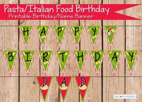 Pasta Night Birthday celebration with personalized printable decor!