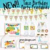 Taco Birthday Party printables - New theme in the shop!
