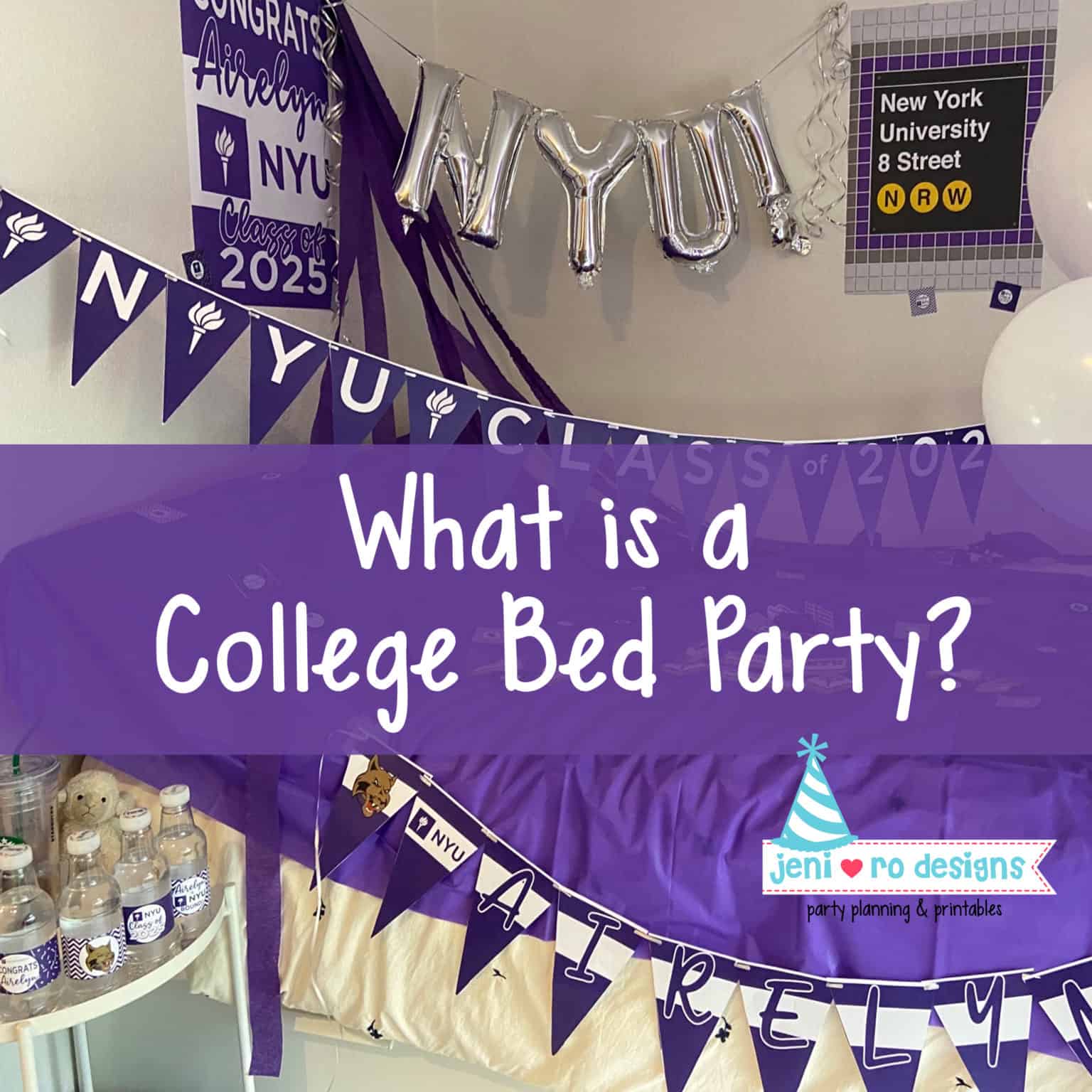 College bed party printables to celebrate their college choice!